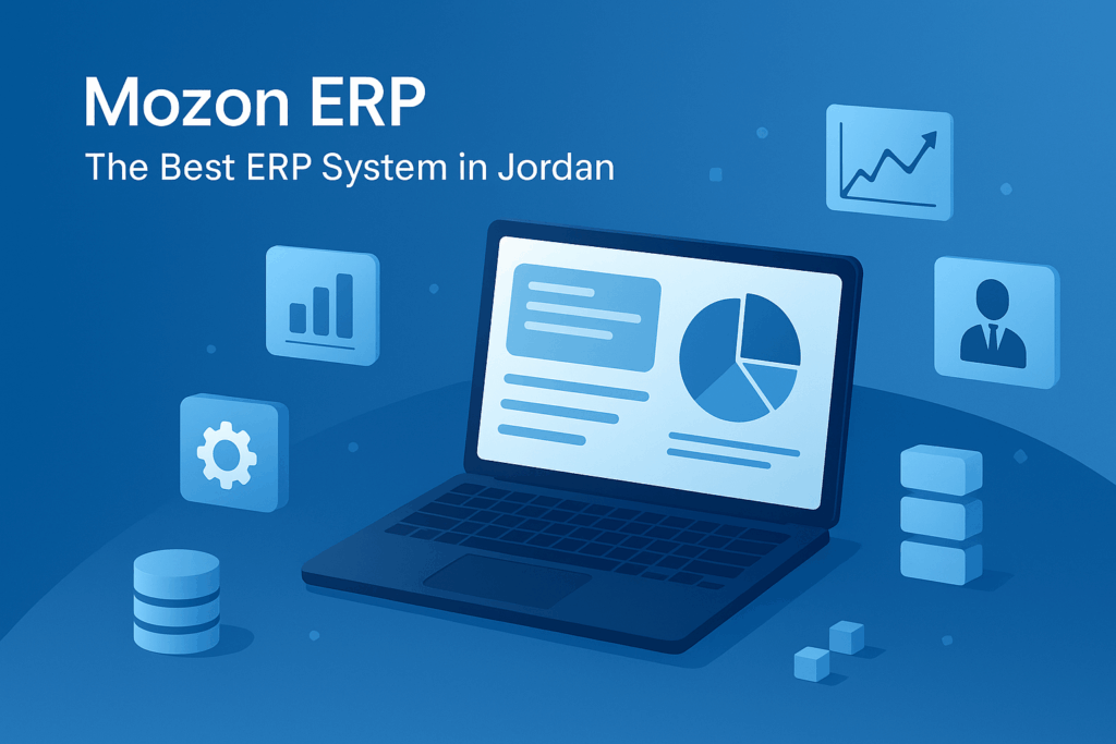 Mozon ERP – The Best ERP System in Jordan